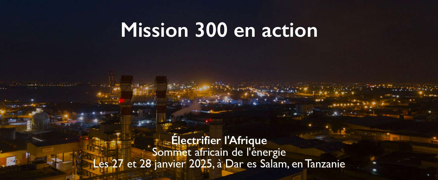 Révolution énergétique en Afrique: La Mission 300 veut éclairer l ...